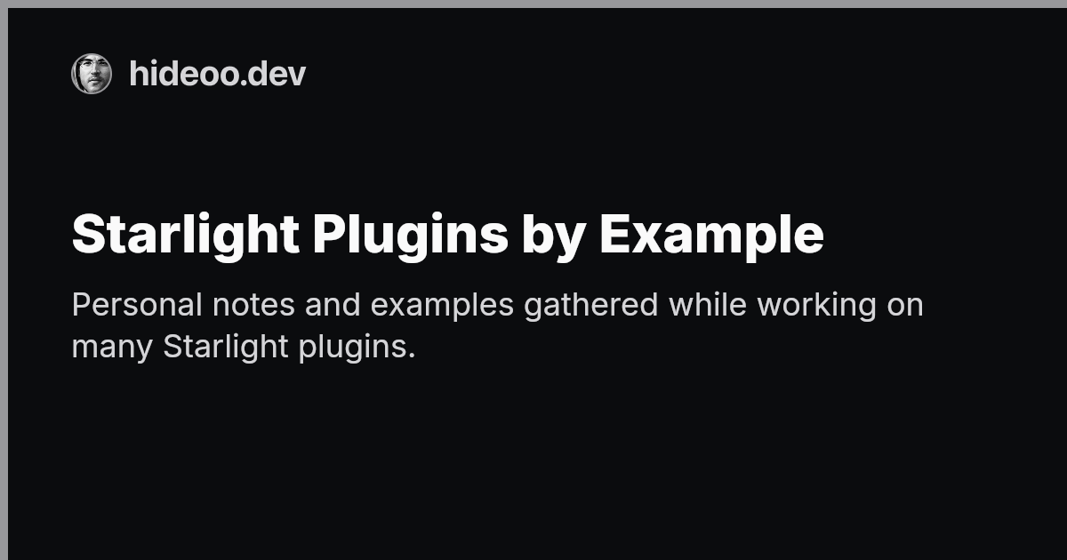 Starlight Plugins by Example | HiDeoo