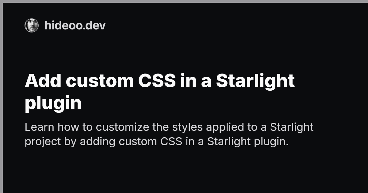 Add custom CSS in a Starlight plugin | HiDeoo