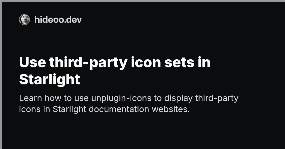 Use third-party icon sets in Starlight | HiDeoo
